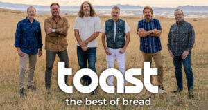 TOAST – A Tribute to Bread | The Helix 2026 - Pat Egan Management
